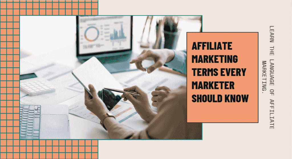 Affiliate Marketing Terms Every Marketer Should Know – ClipMyDeals Blog